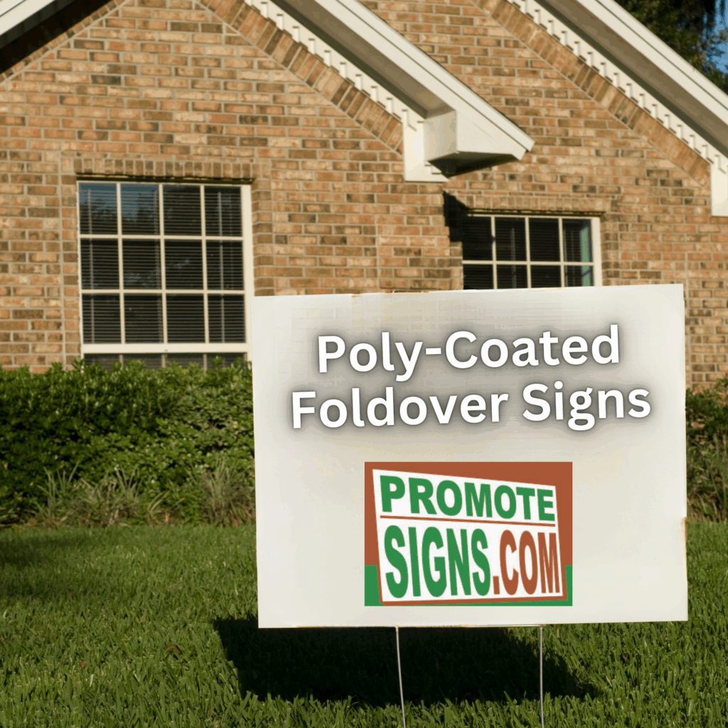 What makes Poly-Coated Foldover Signs a Durable and Affordable Choice ...